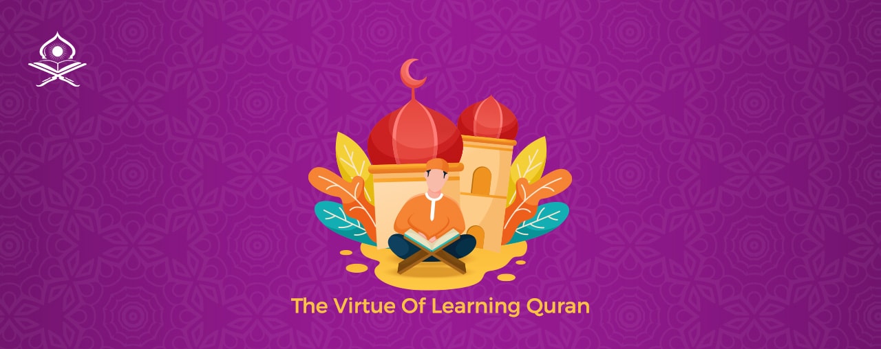 Top 7# Benefits And The Virtues Of Reading The Quran - Bayan Al Quran Academy