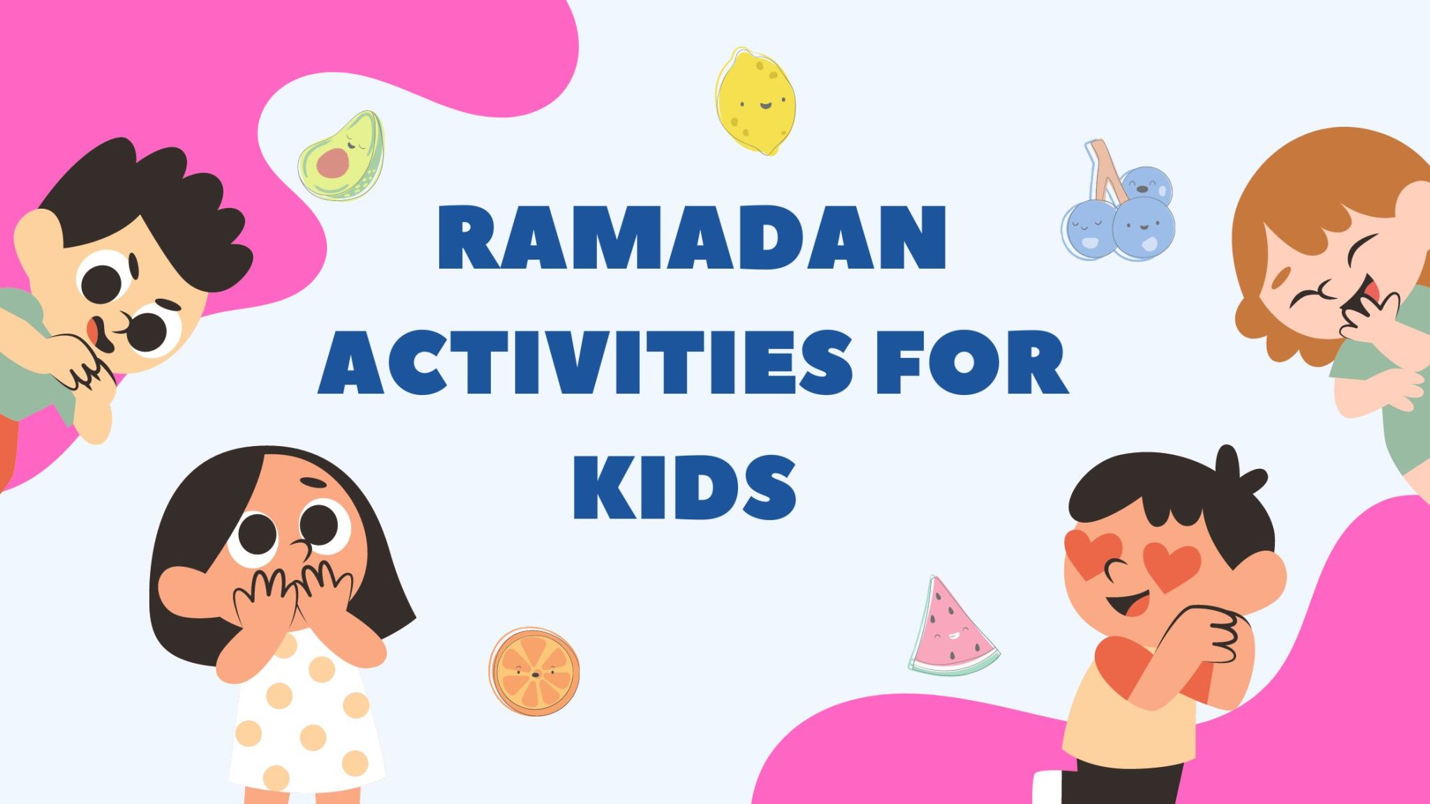 Ramadan Activities for Kids And Students - 10 Best 2024 Ideas - Bayan ...