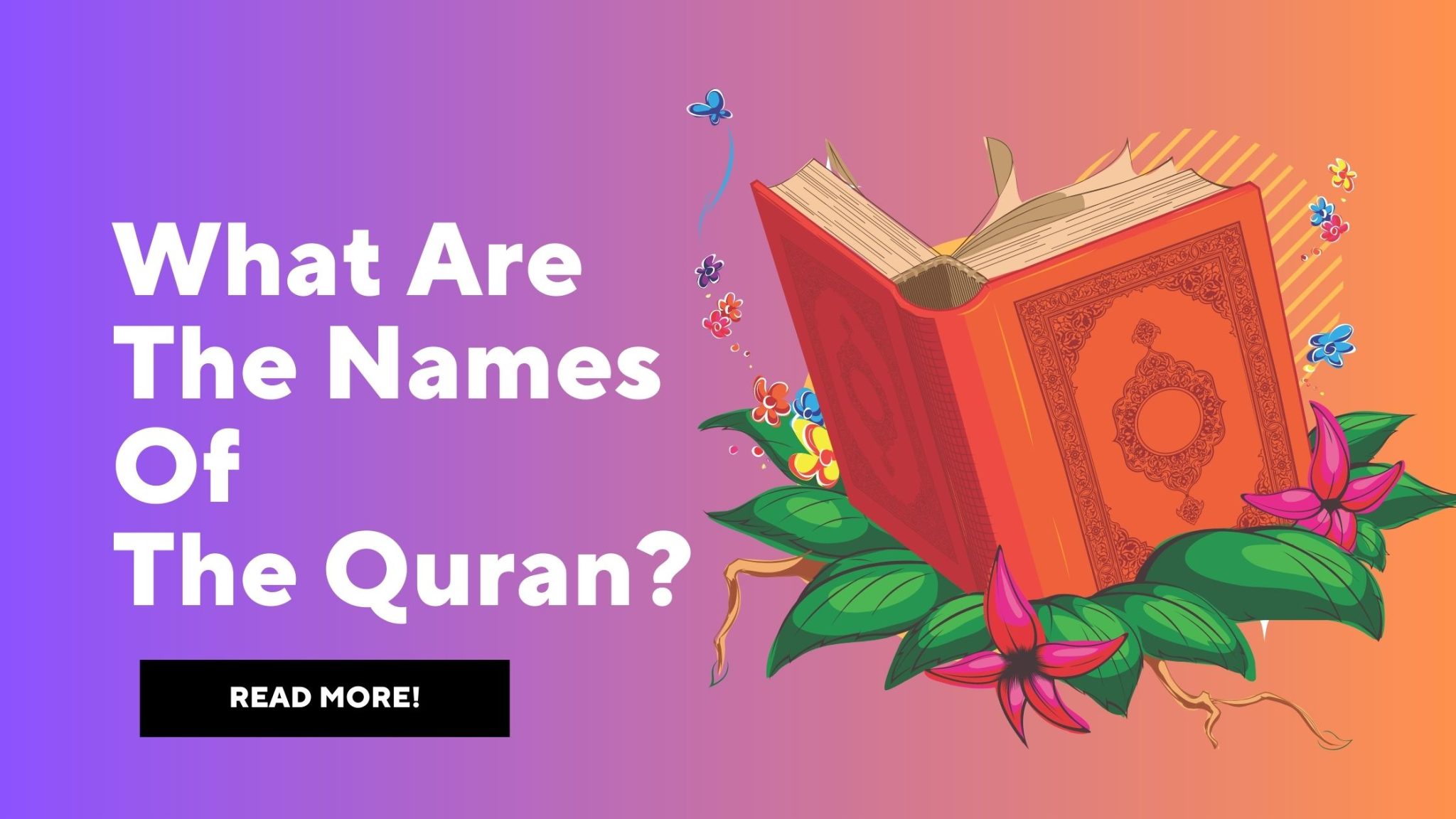 Names of the Quran: How Many Names of The Quran? - Bayan Al Quran Academy