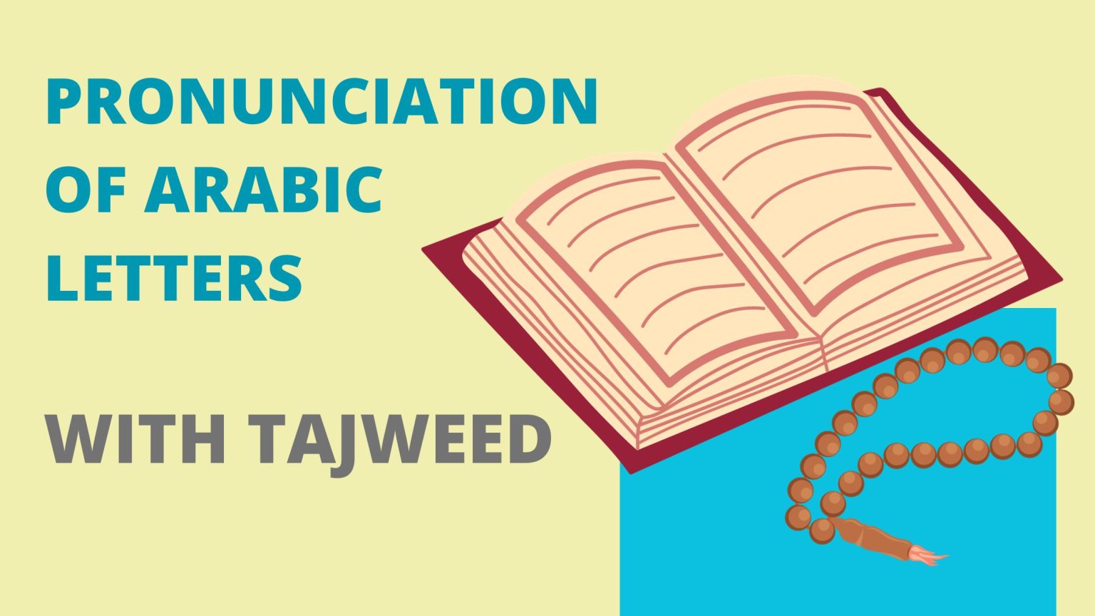 Arabic Letters Pronunciation with Tajweed - Bayan Al Quran Academy