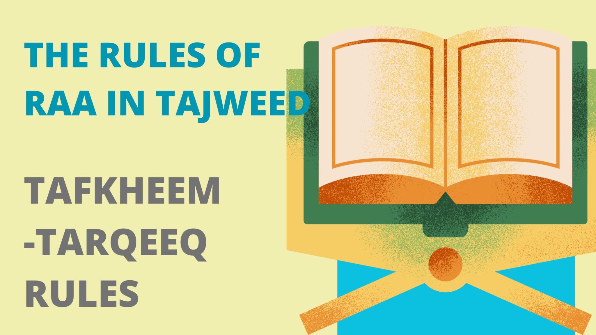 The Rules of Raa in Tajweed: Pronunciation, Tafkheem and Tarqeeq Rules ...