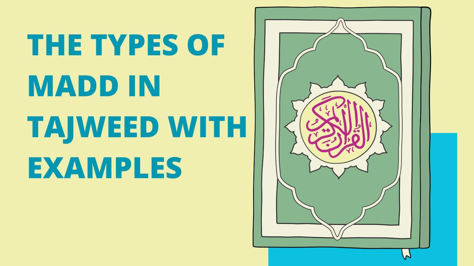 The Types Of Madd In Tajweed: Definition, Types, And Examples - Bayan ...