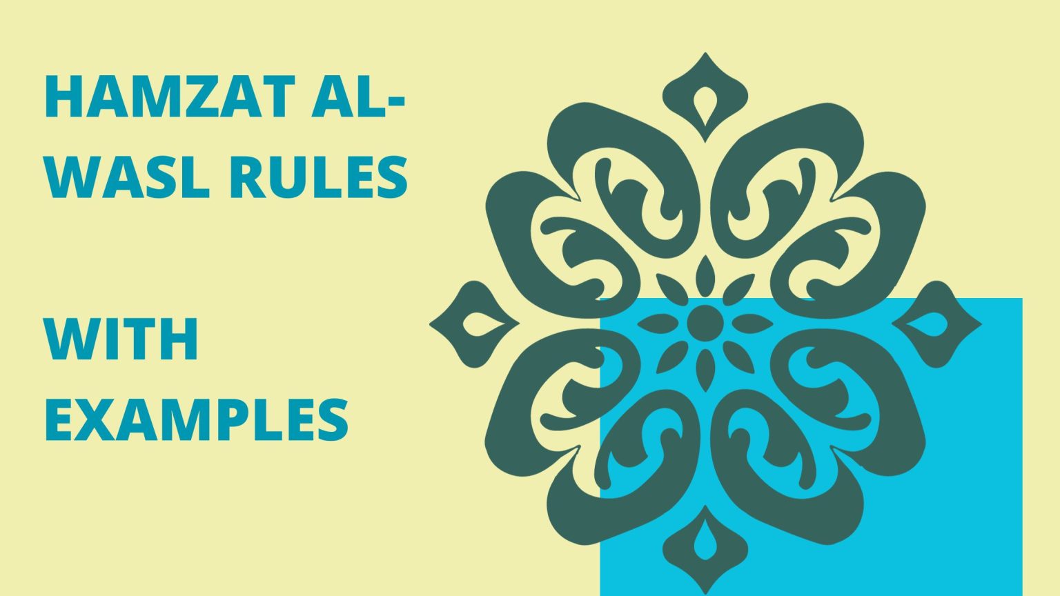 Hamzat al-Wasl Rules With Examples and Differences Between Hamzat al-Wasl and Hamzat al-Qat ...