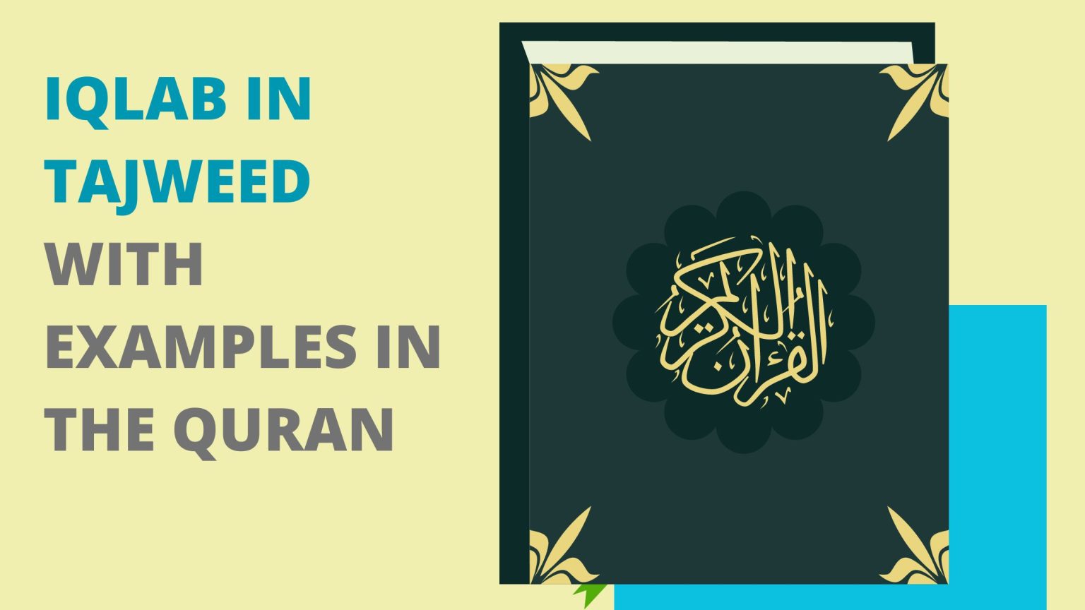 Iqlab in Tajweed: Definition, Letters, Types, Rules, and Examples in ...