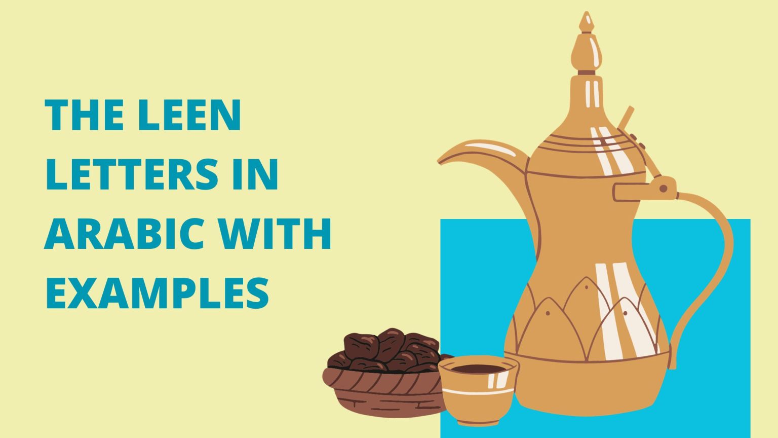 What are the Leen Letters? Their Meaning, Role, Conditions, and ...