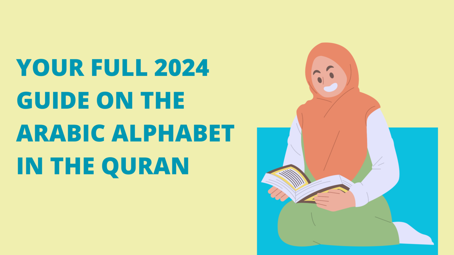 Arabic Alphabet in the Quran With Quran Examples: Best 2024 Guide ...