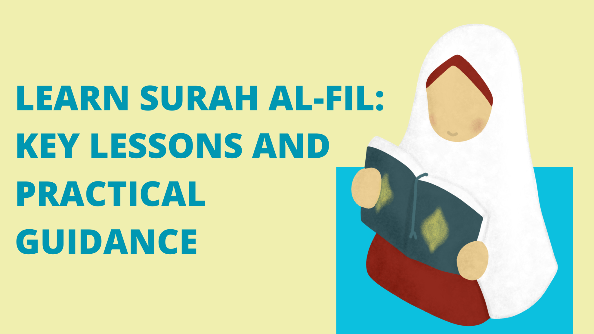 Learn Surah Al-Fil: Key Lessons and Practical Guidance - Bayan Al Quran ...