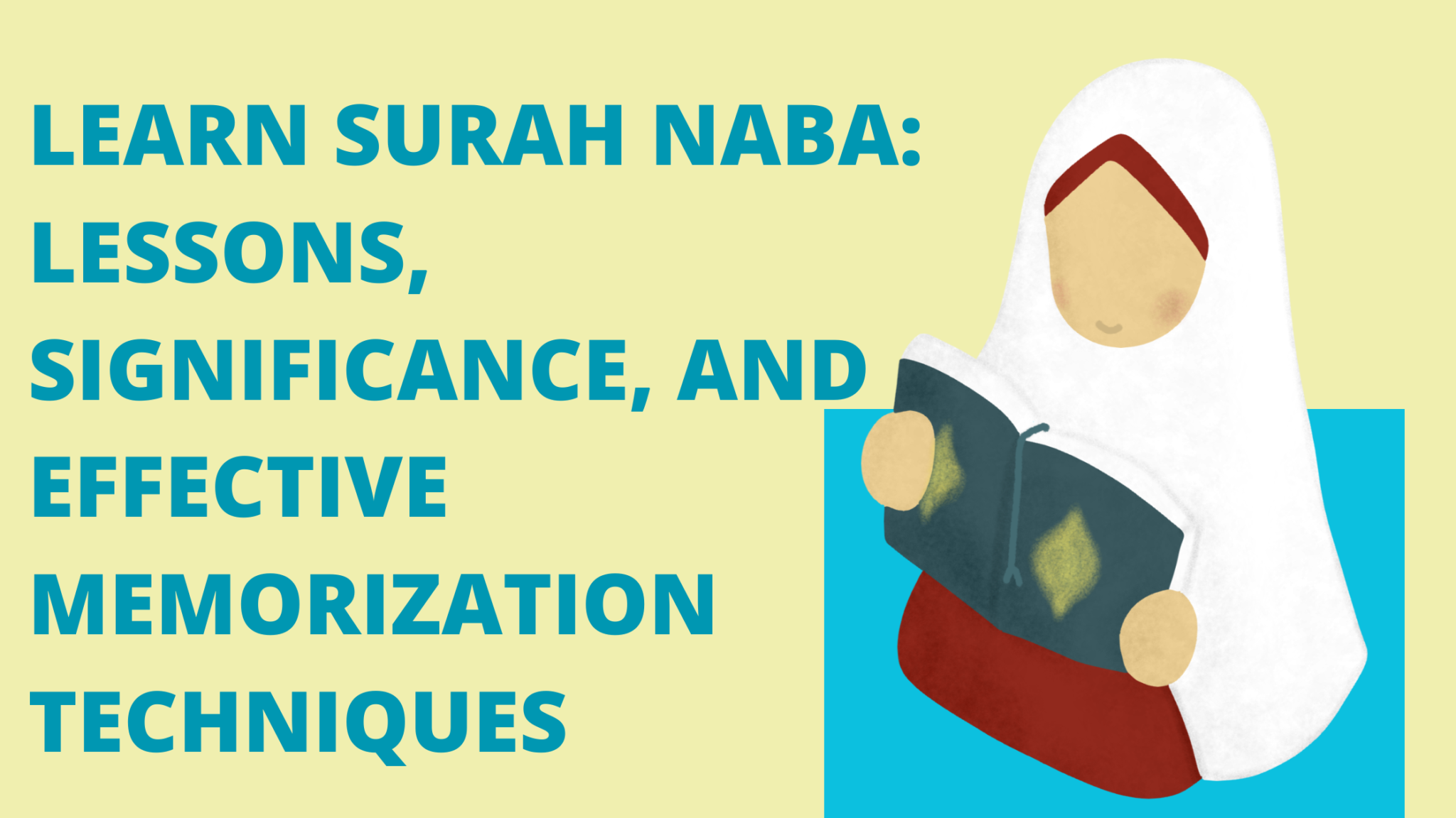 Learn Surah Naba: Lessons, Significance, And Effective Memorization ...